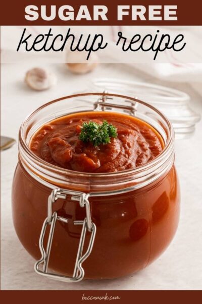 How to Make Sugar Free Homemade Ketchup with Fresh Tomatoes